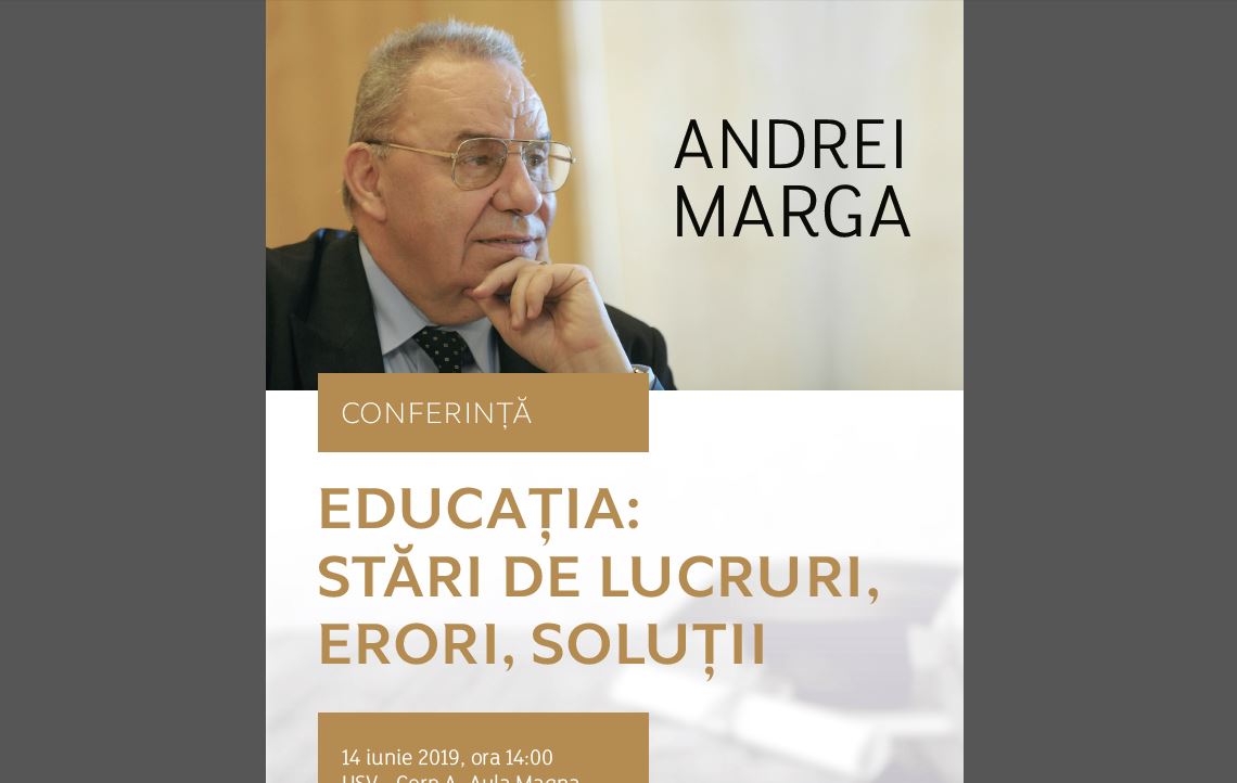 Andrei Marga conferențiază la Suceava pe tema educației